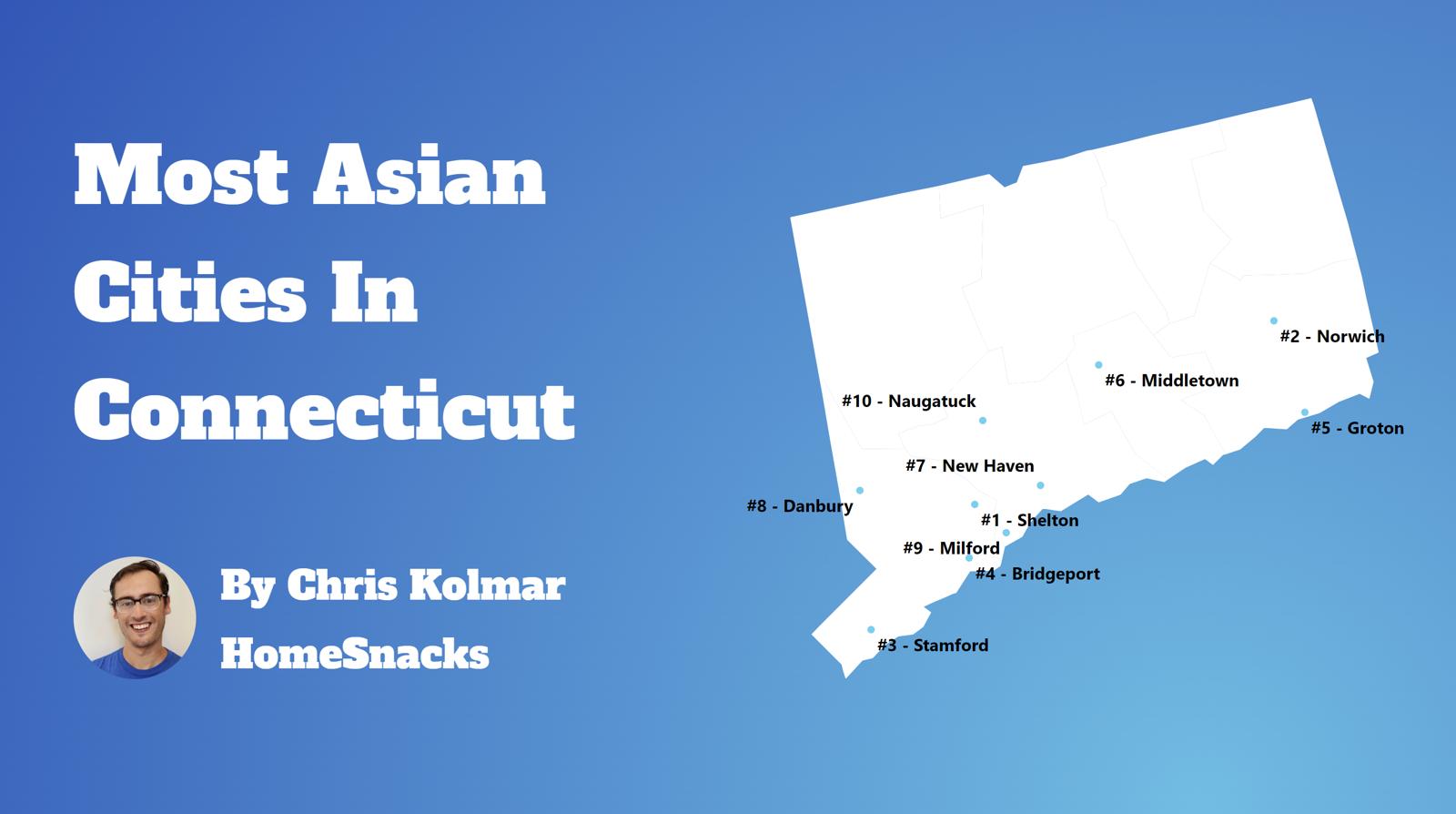 Connecticut Cities With The Largest Asian Population For 2025 | HomeSnacks