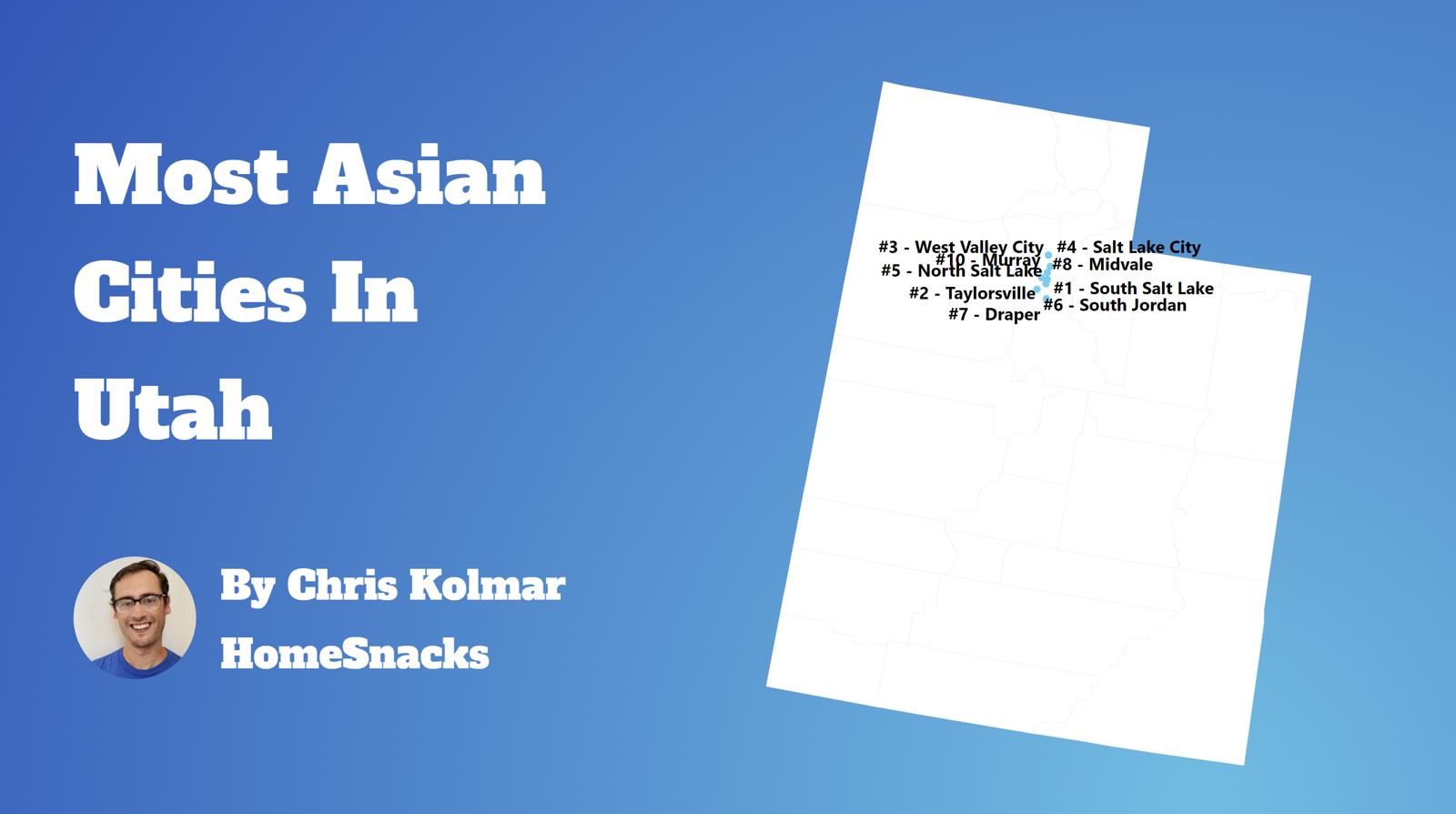Utah Cities With The Largest Asian Population For 2025 | HomeSnacks