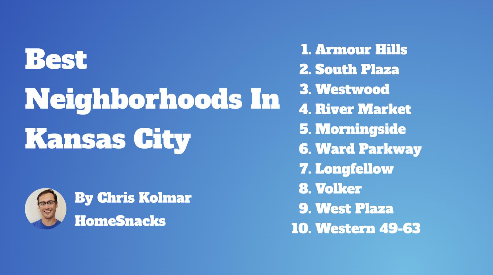 Best Neighborhoods In Kansas City