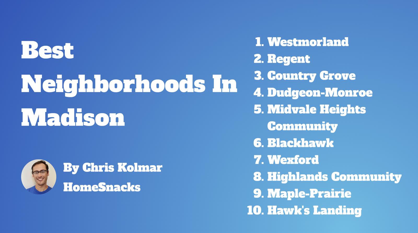 10 Best Neighborhoods In Madison, WI [2025] | HomeSnacks