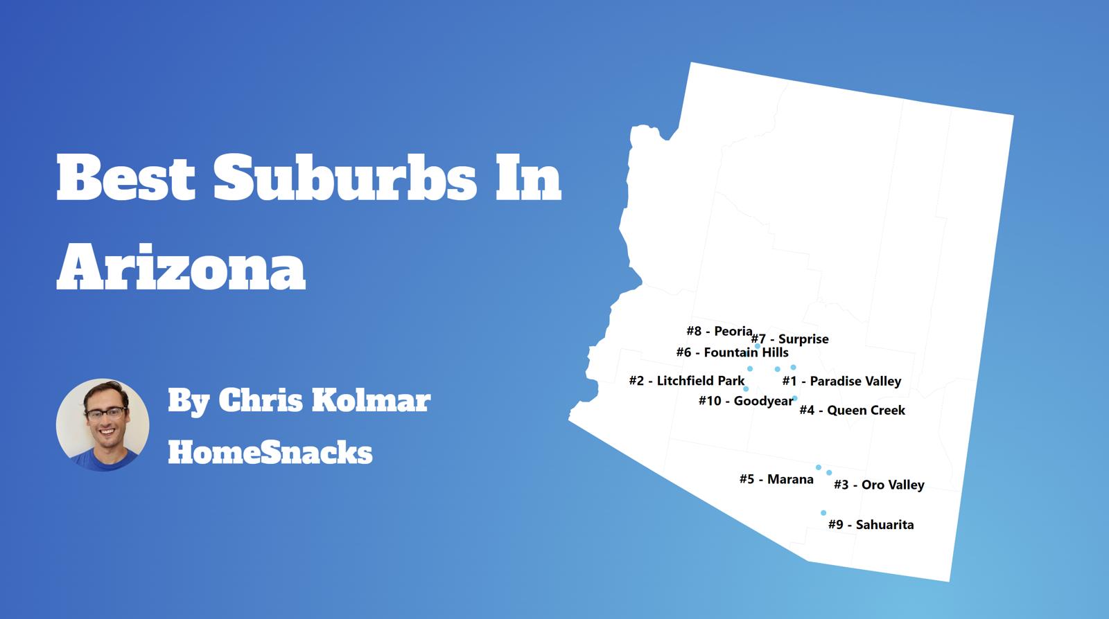 The 10 Best Suburbs In Arizona [2025] | HomeSnacks