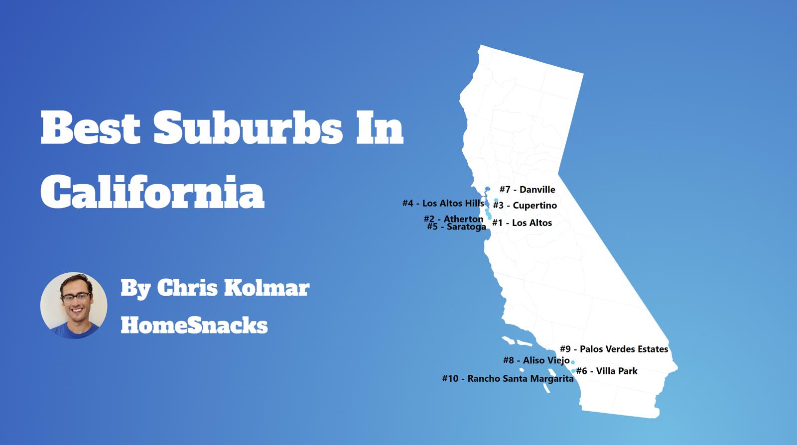 The 10 Best Suburbs In California [2025] | HomeSnacks