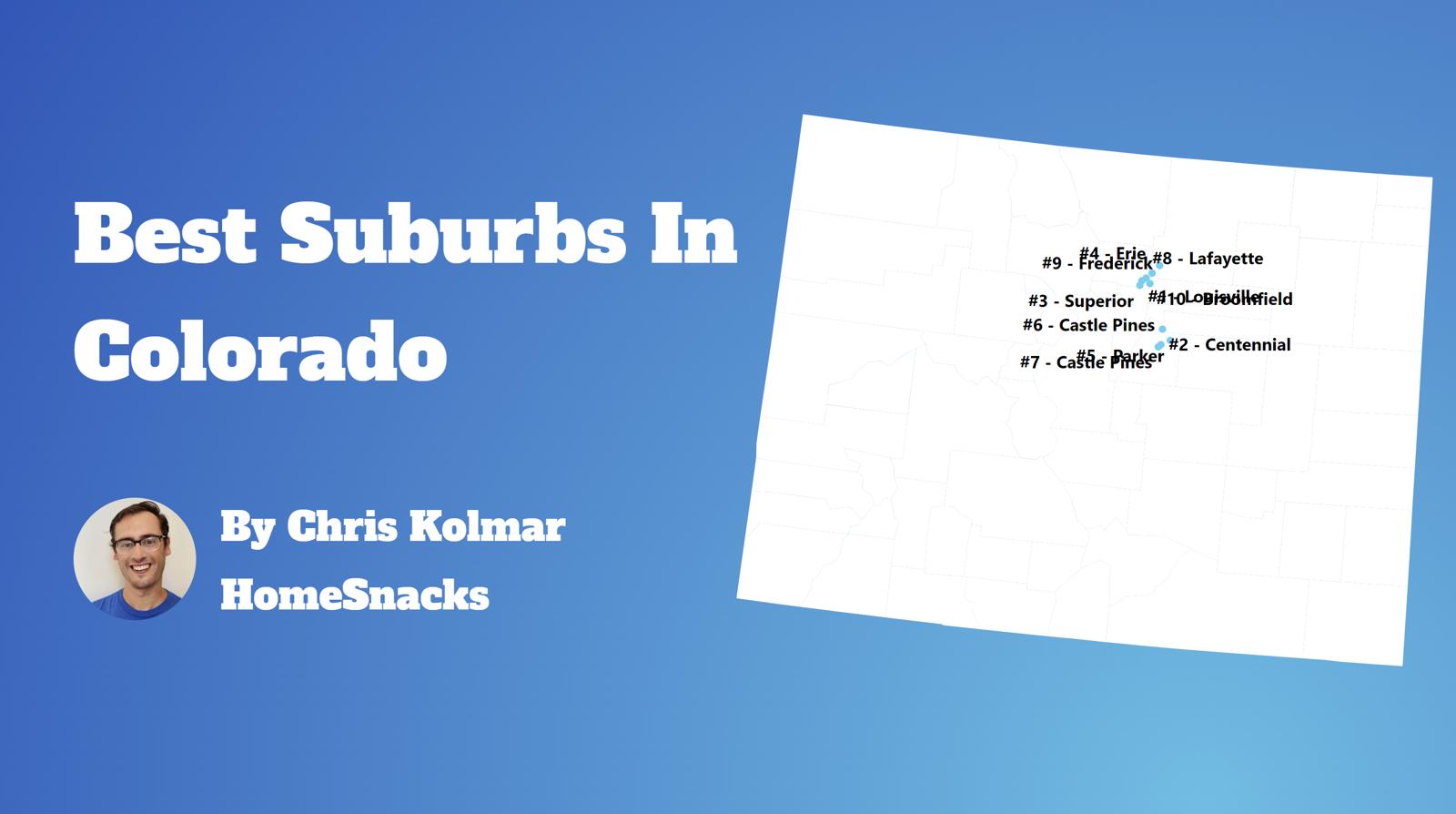 The 10 Best Suburbs In Colorado [2025] | HomeSnacks
