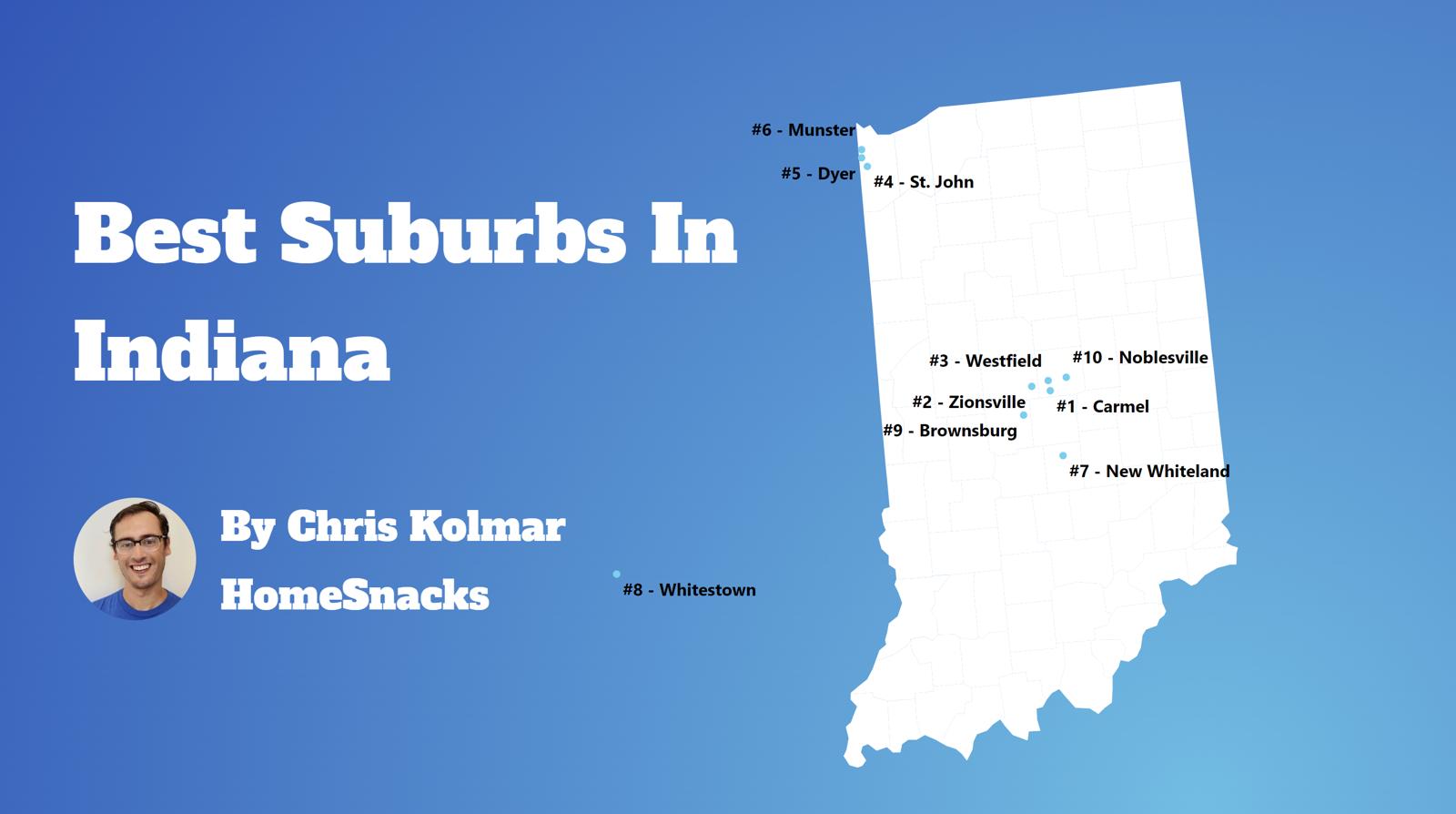 The 10 Best Suburbs In Indiana [2026] | HomeSnacks