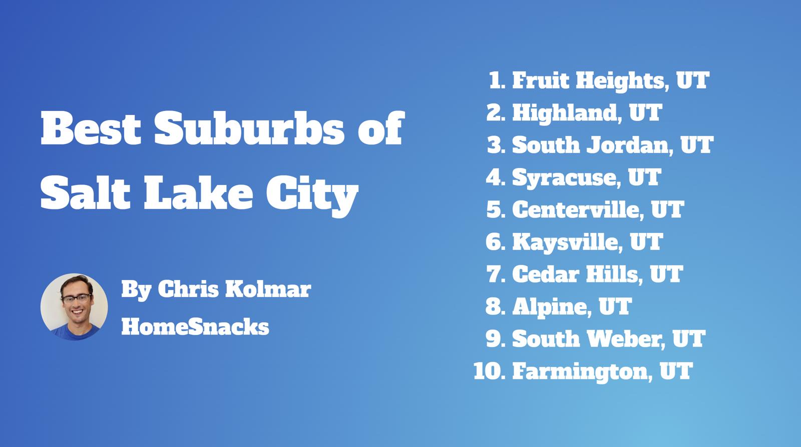 10 Best Salt Lake City Suburbs To Live In [2025] | HomeSnacks