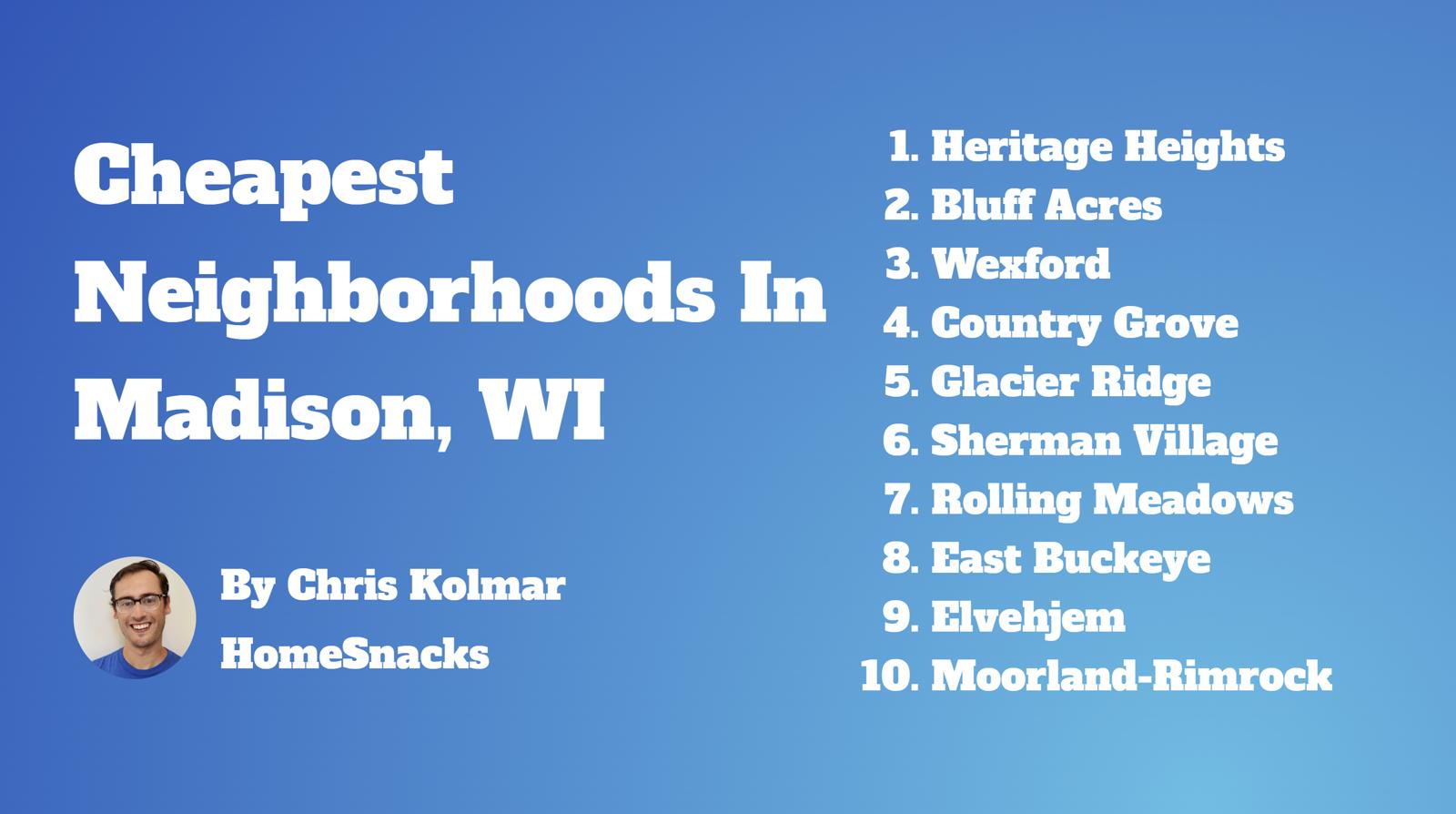 10 Cheapest Madison, WI Neighborhoods To Live In [2025] | HomeSnacks