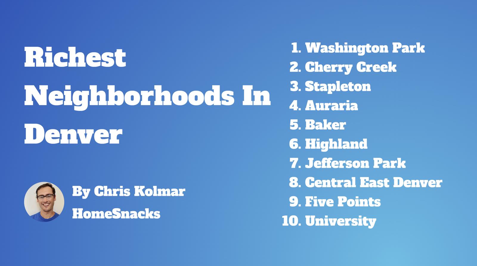 10 Richest Neighborhoods In Denver, CO [2025] | HomeSnacks