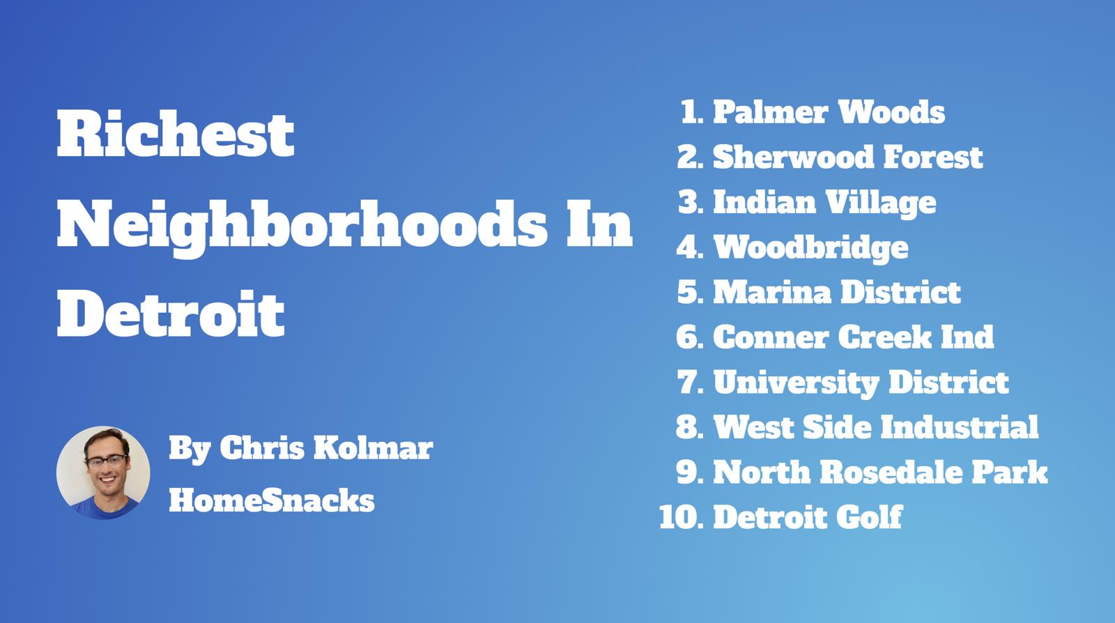 10 Richest Neighborhoods In Detroit, MI [2025] | HomeSnacks